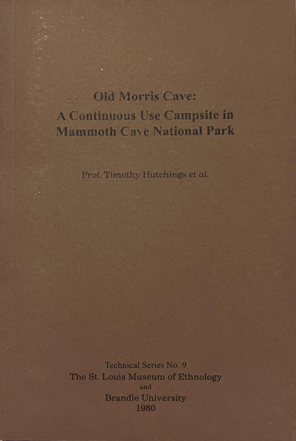 Old Morris Cave: A Continuous Use Campsite in Mammoth Cave National ...