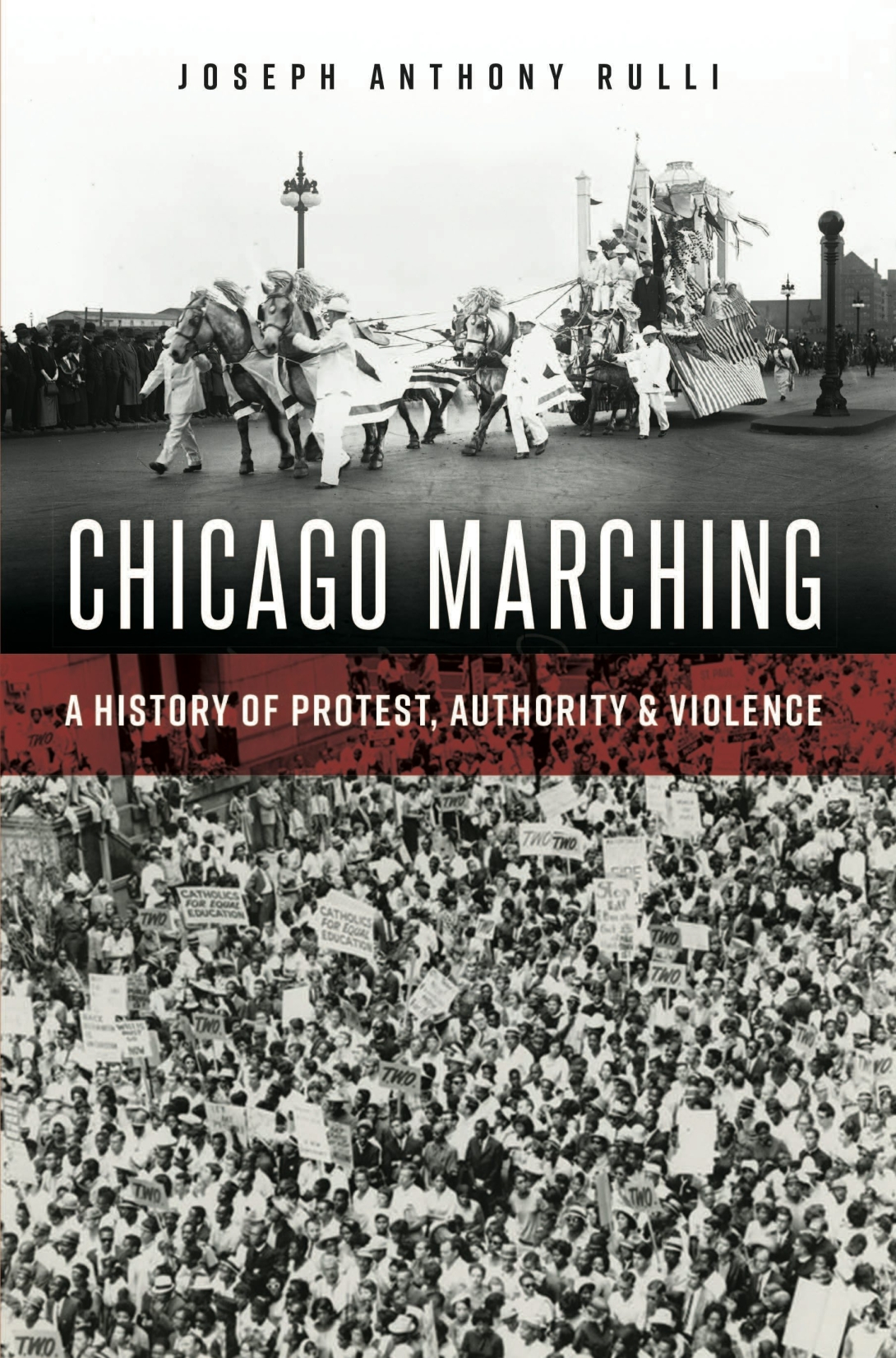 Chicago Marching: A History of Protest, Authority & Violence | Goblin ...